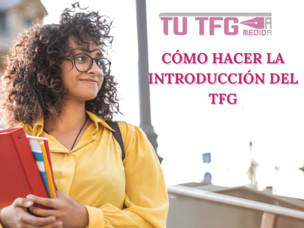 Introducción TFG: como realizarla correctamente - TuTFGaMedida.com